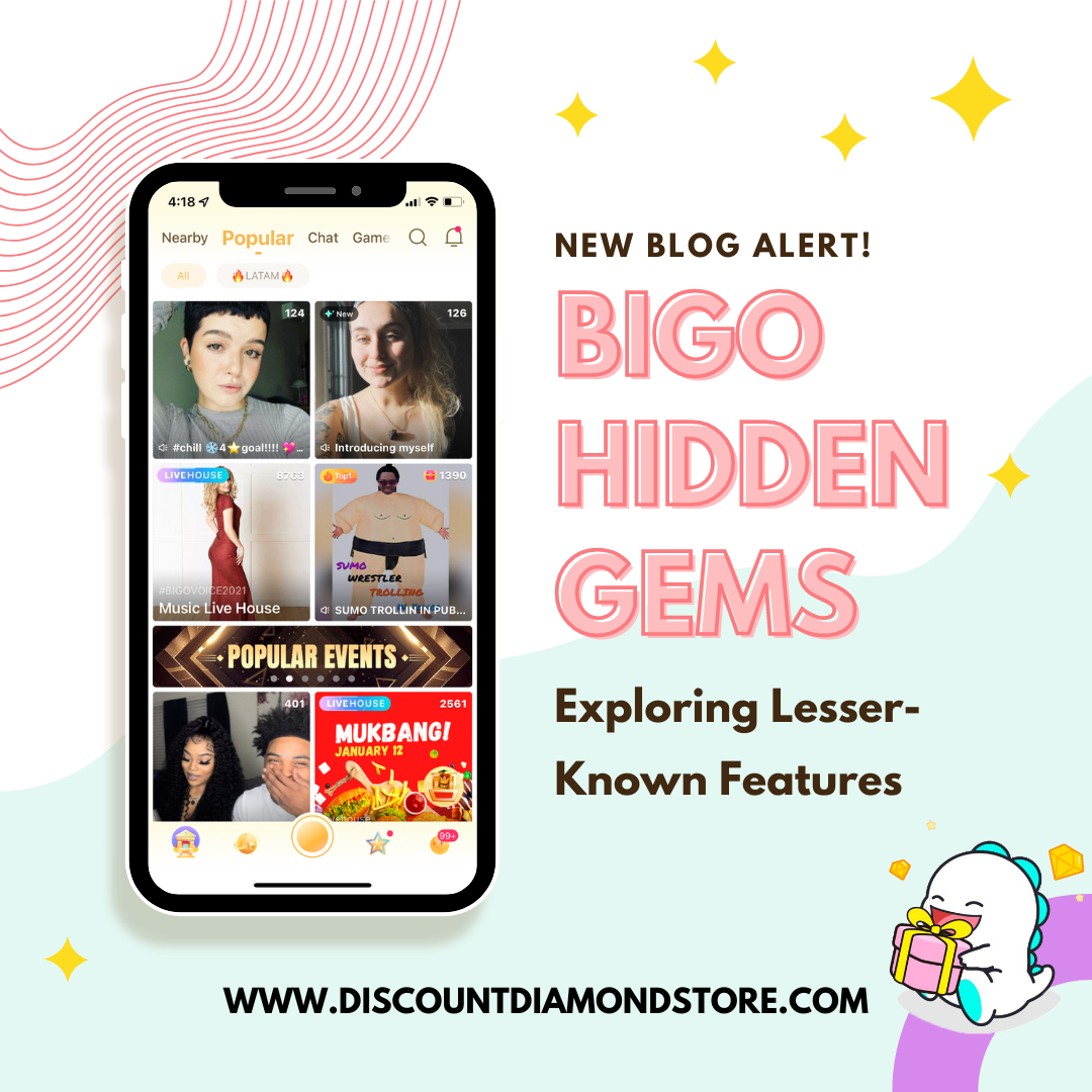 Bigo Hidden Gems: Exploring Lesser-Known Features - Discount Diamond Store