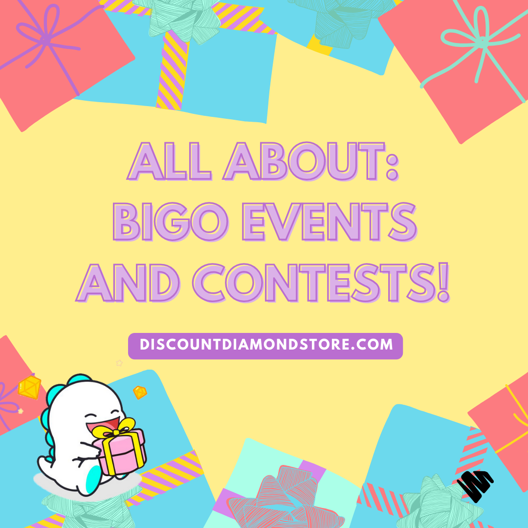 Bigo Events and Contests: Opportunities for Growth and Recognition ...